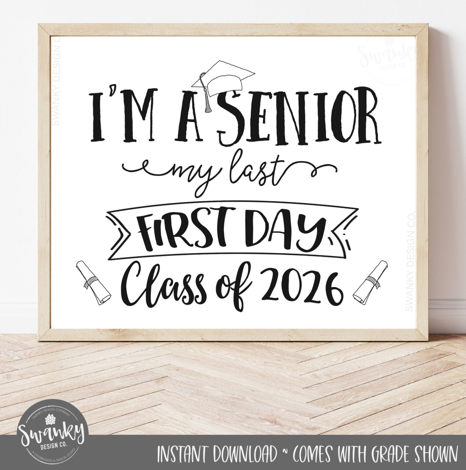 Printable Senior Year Signs for the First and Last Day of School ...